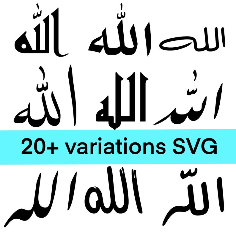 Allah الله SVG Bundle, Various Arabic Fonts, Vector Cut File, Use for ...