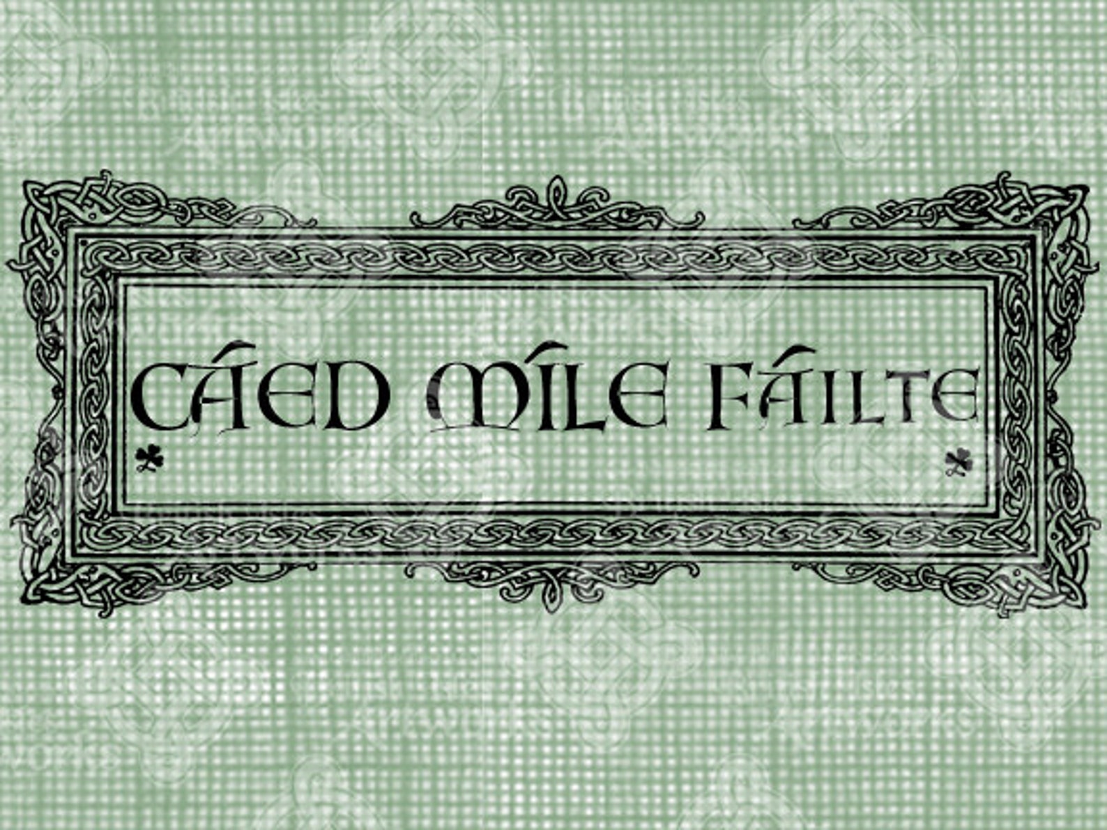 Digital Download Caed Mile Failte, Celtic Knot Greeting Welcome Digi ...