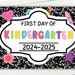 First Day of Kindergarten Sign Printable 1st Day of School Sign Back to ...