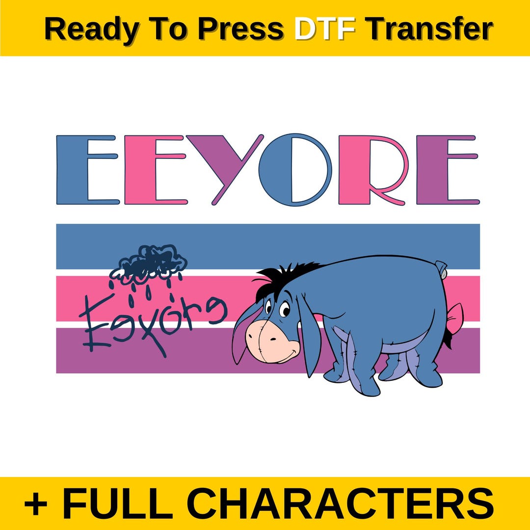 Retro Eeyore DTF Transfer - Winnie the Pooh and Friends Ready to Press ...