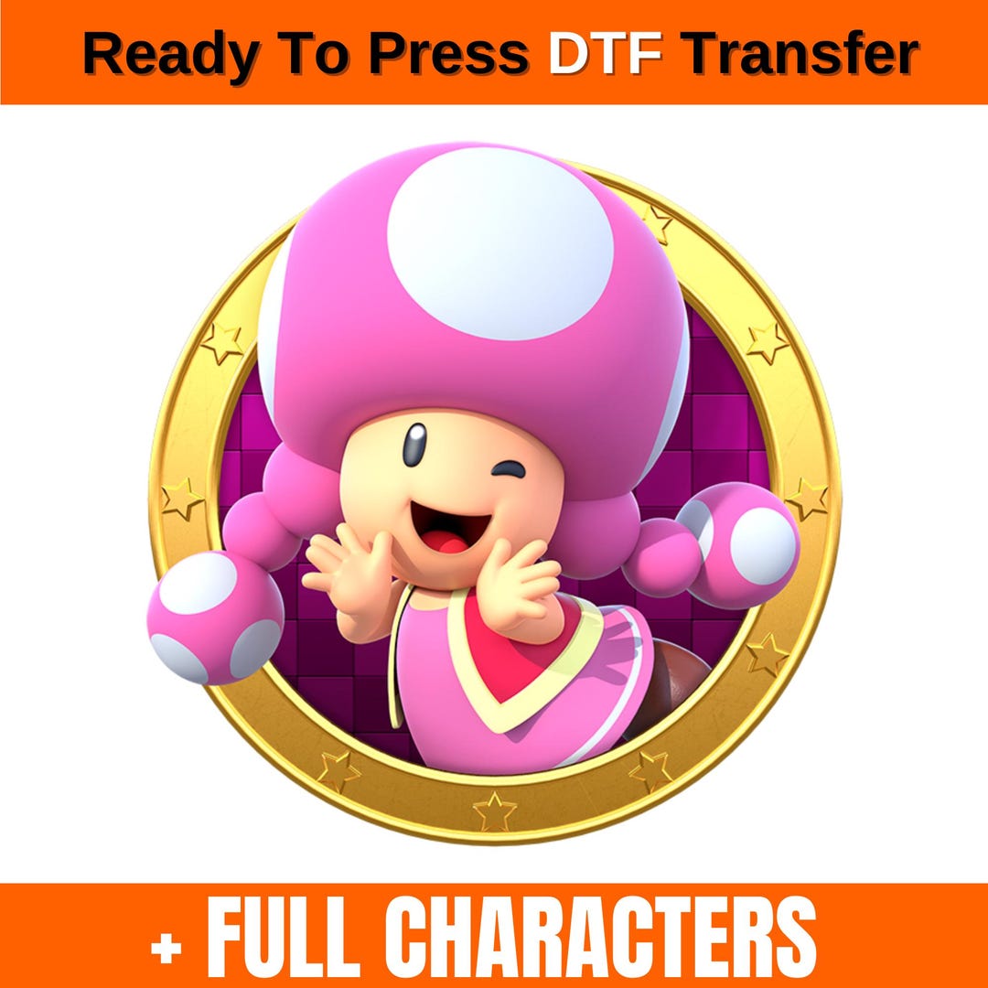 Super Mario Character DTF Transfer,toadette Ready to Press,super Mario ...