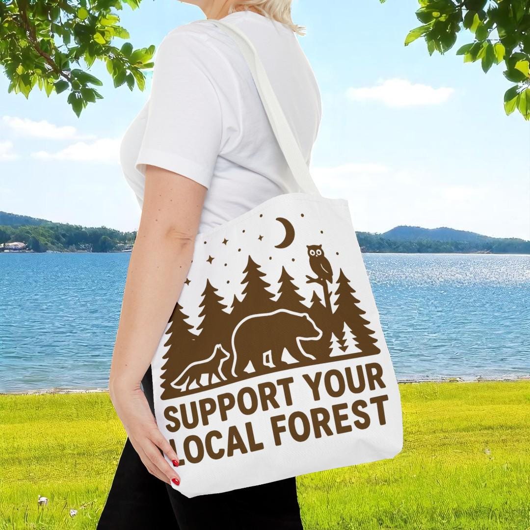 Forest Tote Bag, Woodland Animal Tote, Support Your Local Forest, Bear ...