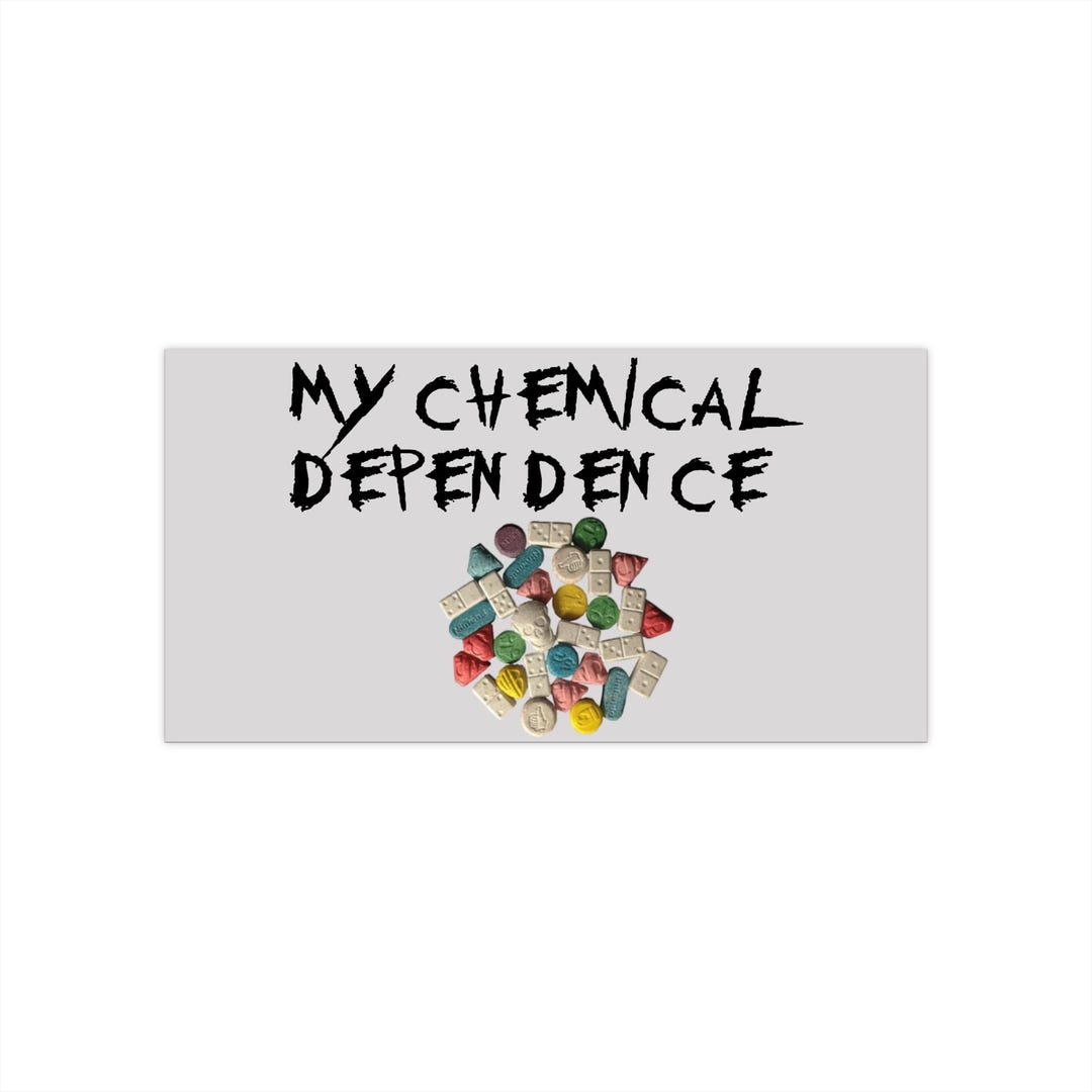 My Chemical Dependence Bumper Sticker - Vintage Style Car Laptop Decor ...