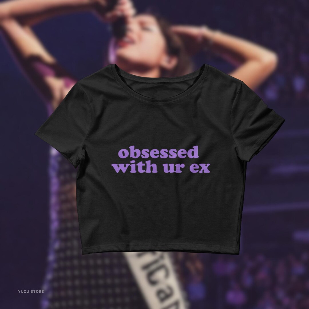 Olivia Rodrigo Obsessed With Your Ex Crop Style Olivia Rodrigo Baby Tee ...