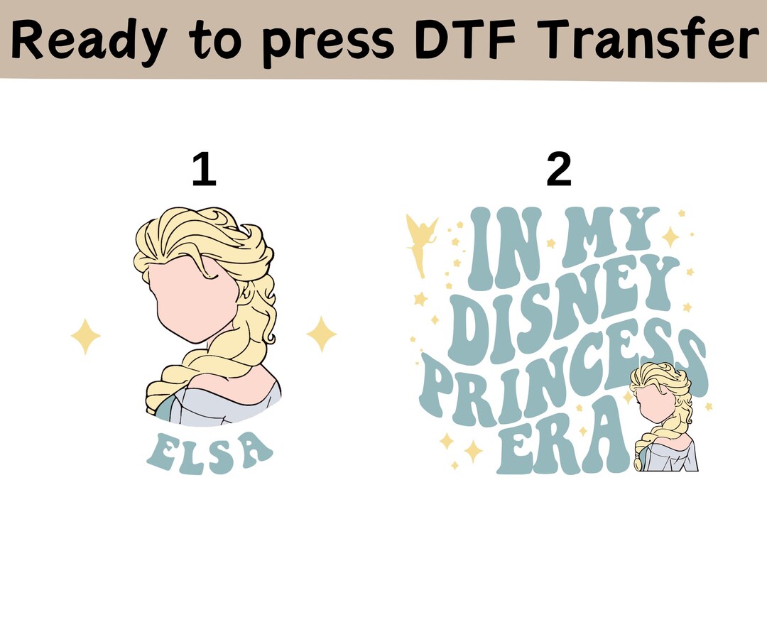 Disney Elsa in My Disney Princess Era Dtf,elsa Anna Olaf Kristoff Dtf ...