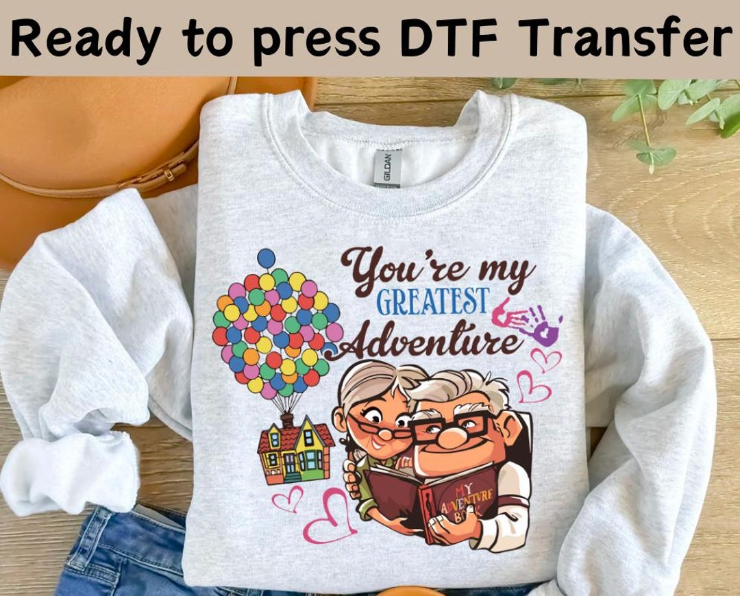 Disney up Adventure is Out There DTF Transfer,carl and Ellie Dtf,pixar ...