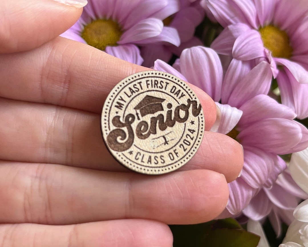 Engraved Wooden Graduation Badge Pin, Custom Senior 2024 Pin, Class ...