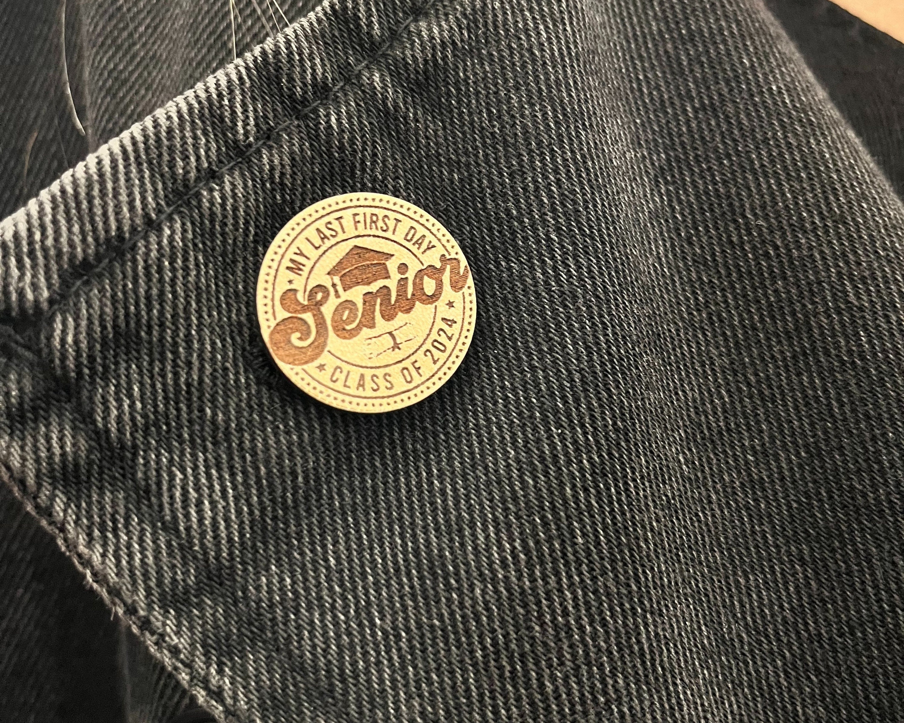 Engraved Wooden Graduation Badge Pin, Custom Senior 2024 Pin, Class ...