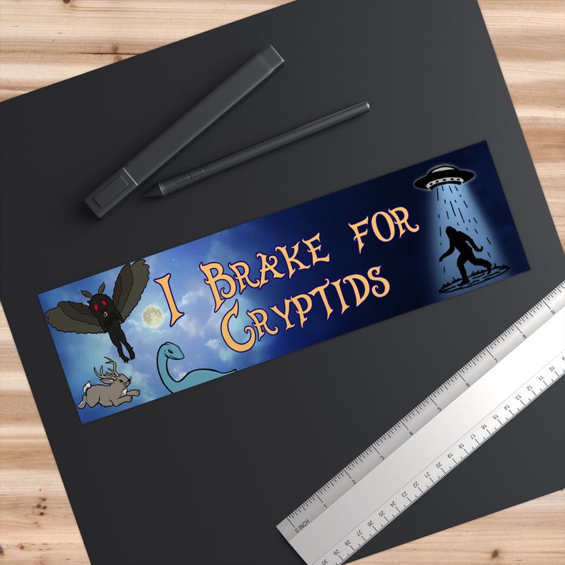 I Brake for Cryptids Bumper Sticker - Etsy