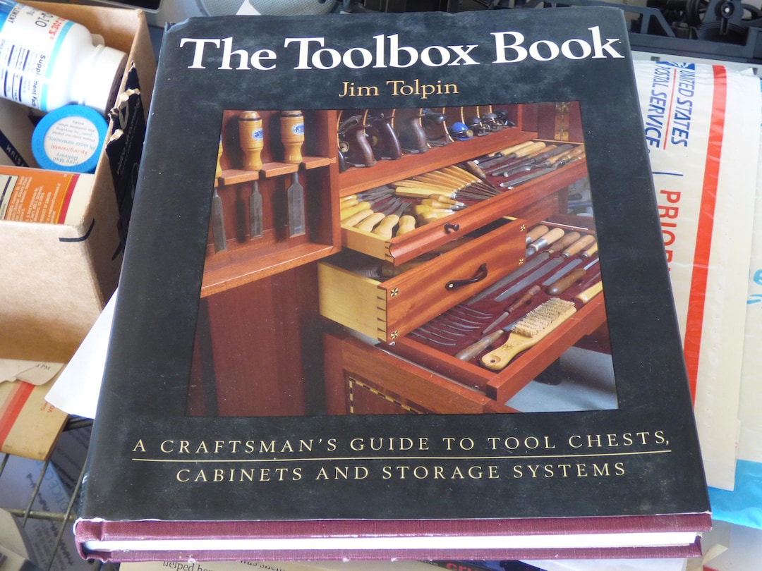 The Toolbox Book: A Craftsman's Guide to Tool Chests, Cabinets, and ...