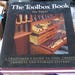 The Toolbox Book: A Craftsman's Guide to Tool Chests, Cabinets, and ...