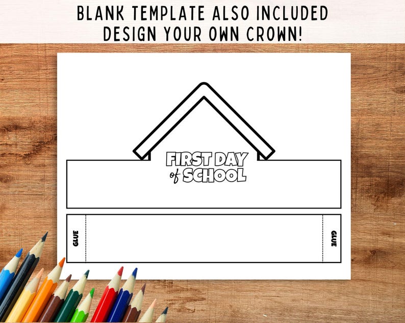 First Day of School Paper Crown Template, Back to School Craft, 1st Day ...