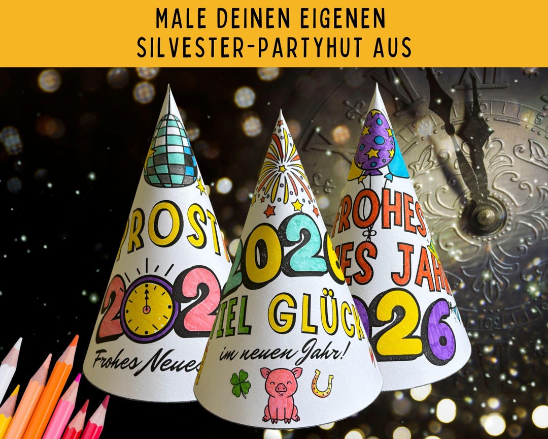 2026 Silvester Partyhut, New Year Party Hat to Color, Neues Jahr Paper ...