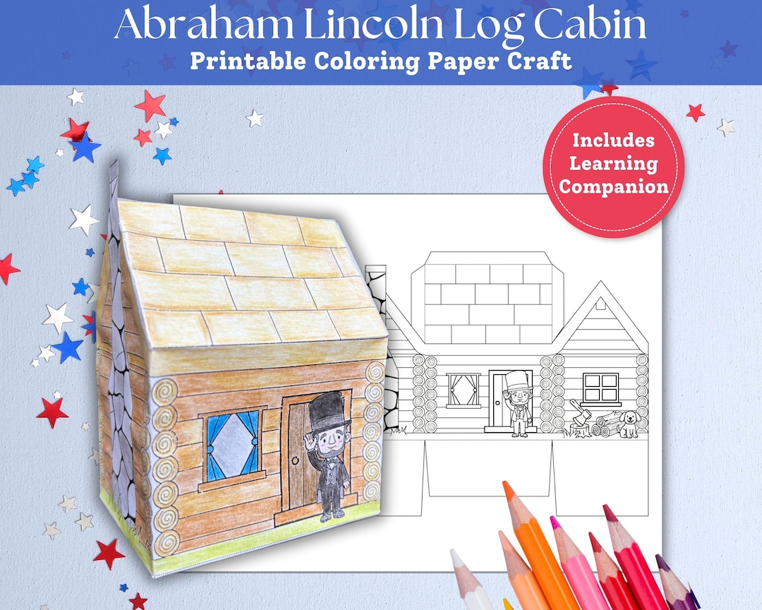 Abraham Lincoln Log Cabin Presidents Day Craft, Paper House Template ...