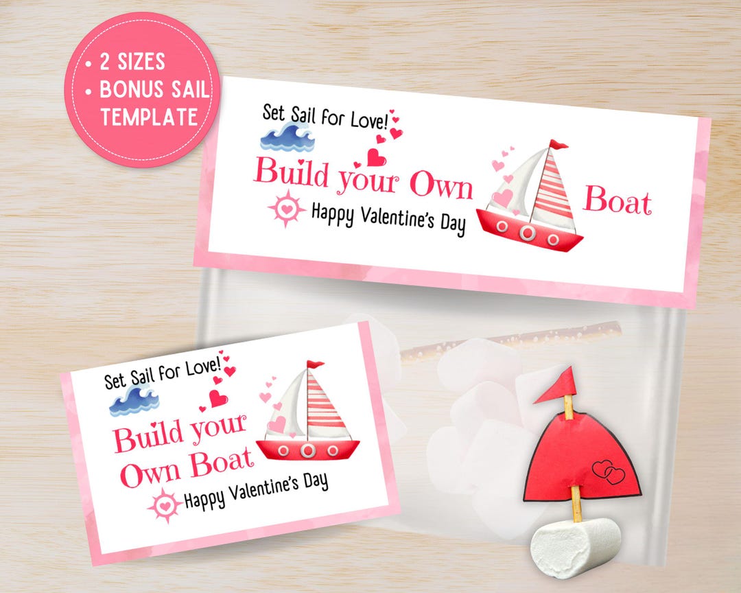 Valentine Printable Treat Bag Topper, Build Your Own Boat Classroom ...