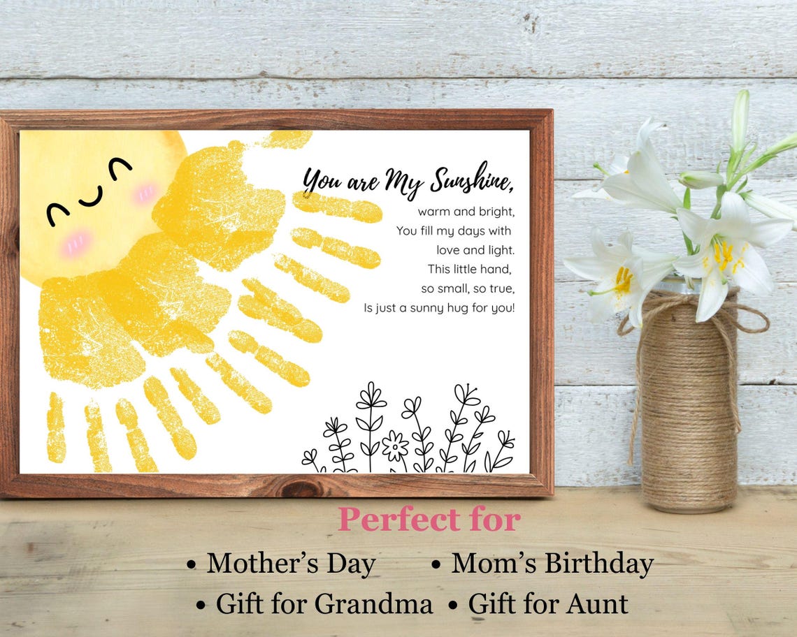 Mothers Day You Are My Sunshine Handprint Poem, Toddler Handprint Craft ...