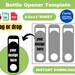 Bottle Opener Template, Bottle Opener SVG, Bottle Opener Label, Wrapper ...