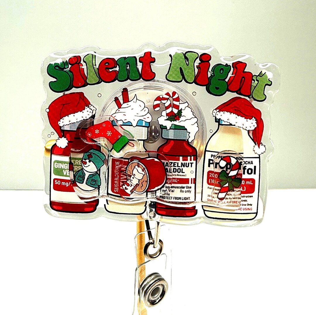 Silent Night Christmas Med Shaker Reel, ICU Propofol, Haldol Badge ...