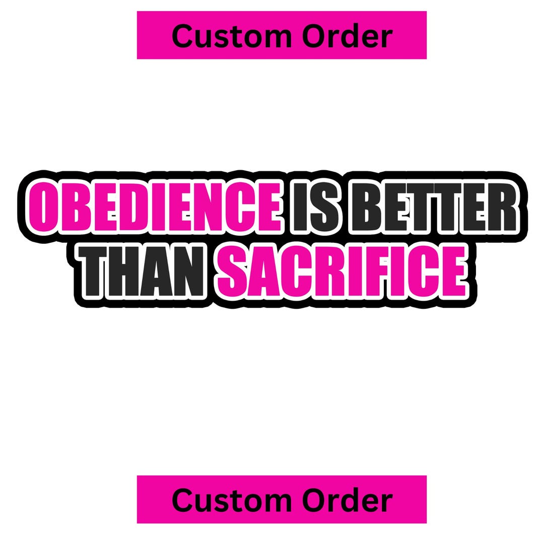 Custom PNG Obedience is Better - Etsy