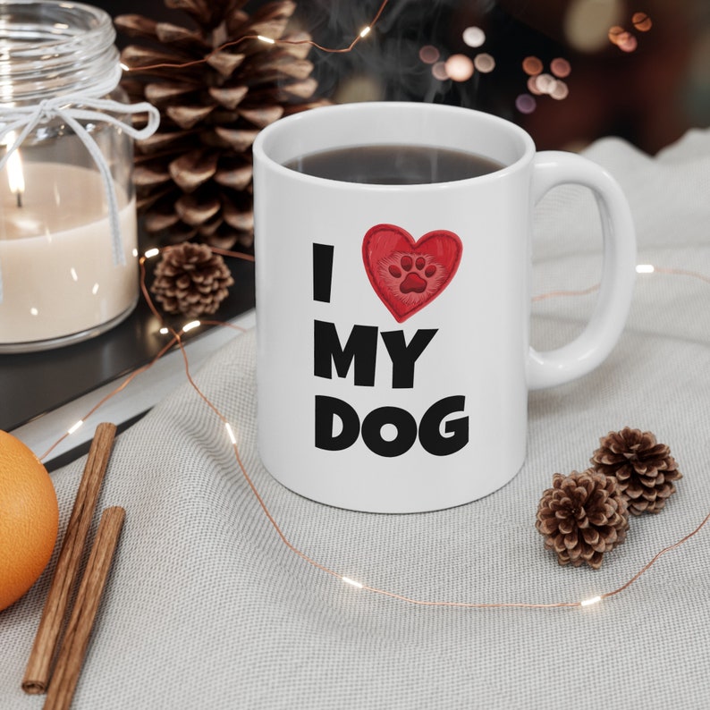 I Love My Dog Mug, Mug, Dog Lovers Mug, Dog Mom Mug, Dog Dad Mug, Pet ...