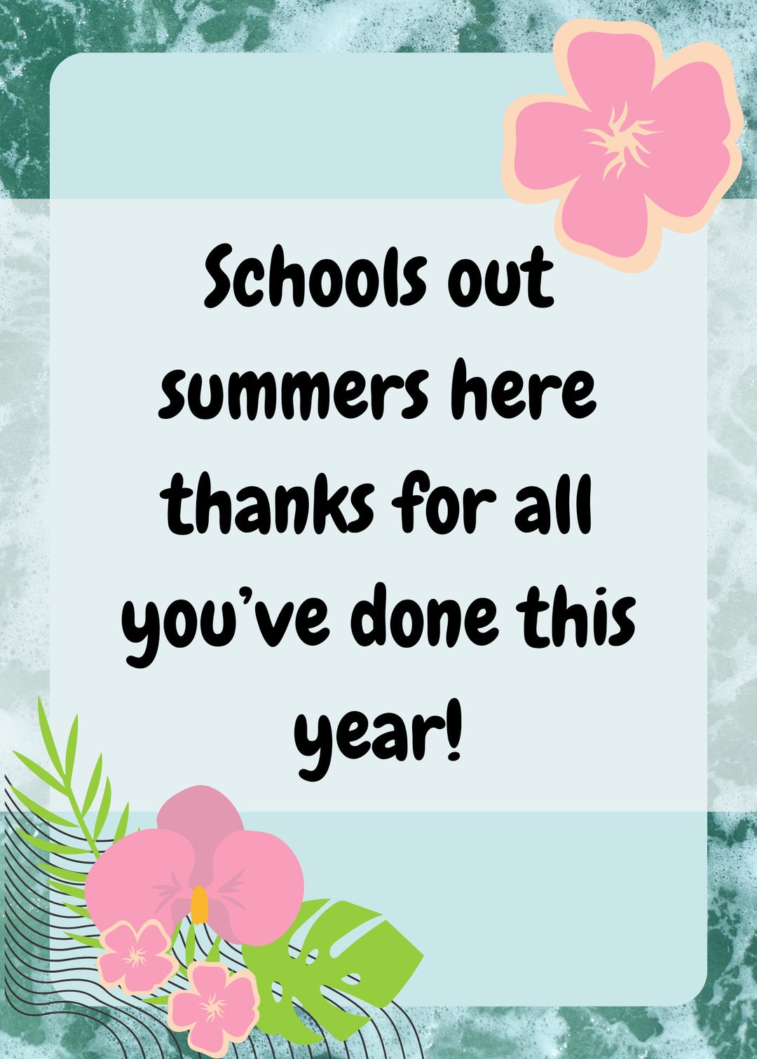 Teacher End-of-year Thank You Card Schools Out Summers Here, Thanks for ...