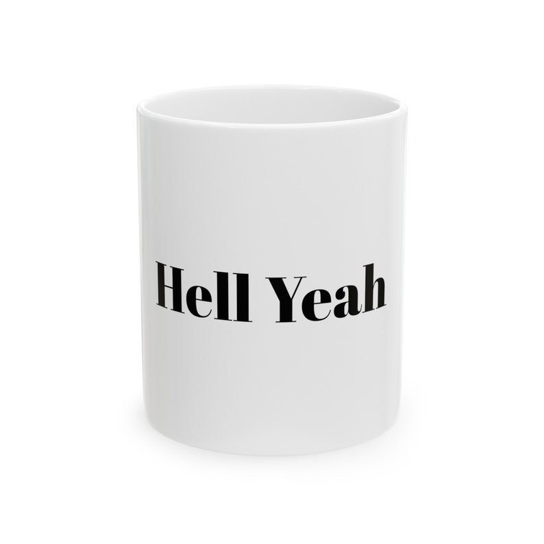 Hell Yeah Funny Design Mug - Etsy