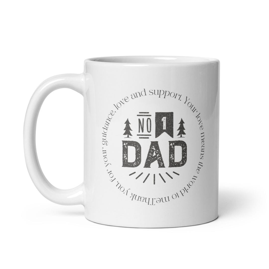 Number One Dad Mug, Fathers Day Gift, Best Dad Ever, Birthday Mug ...