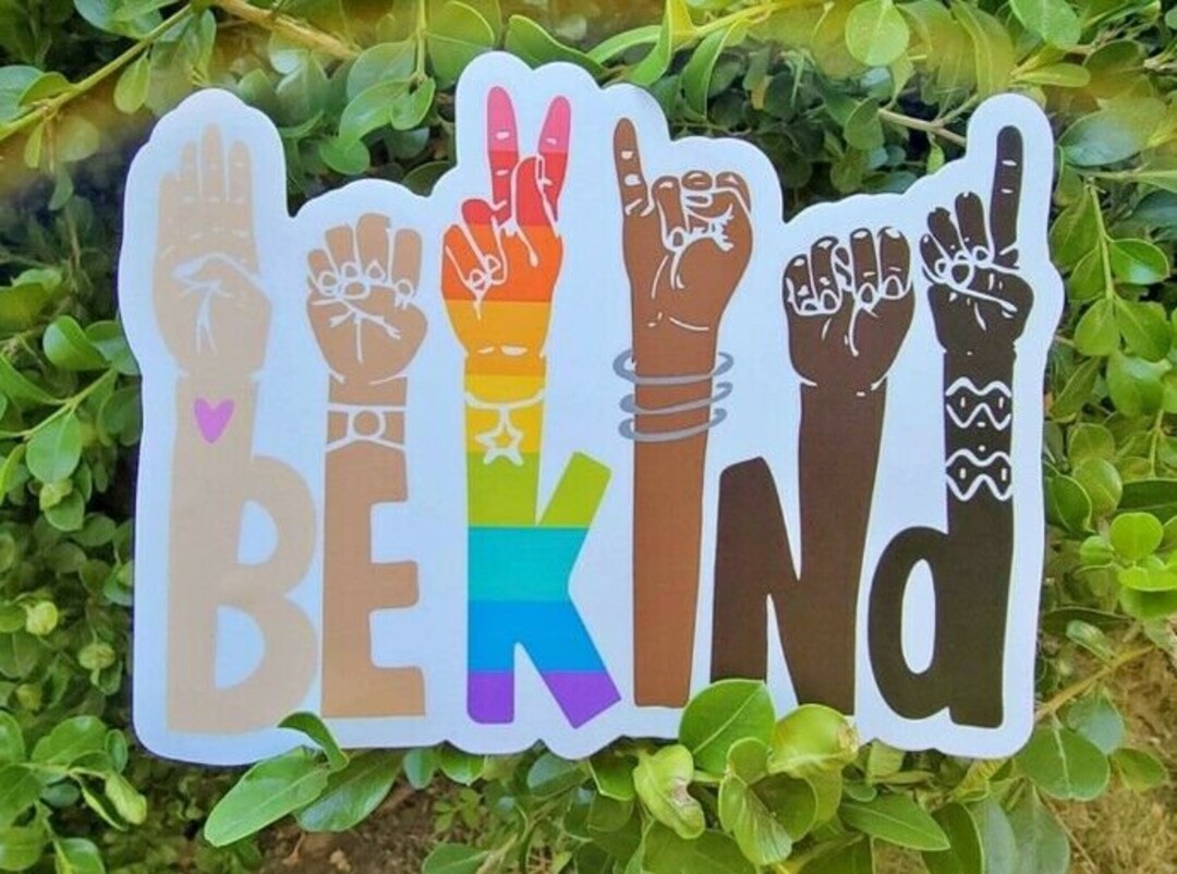 ASL Equality Be Kind Decal Cute Gay Black Love Sticker High Quality Art ...