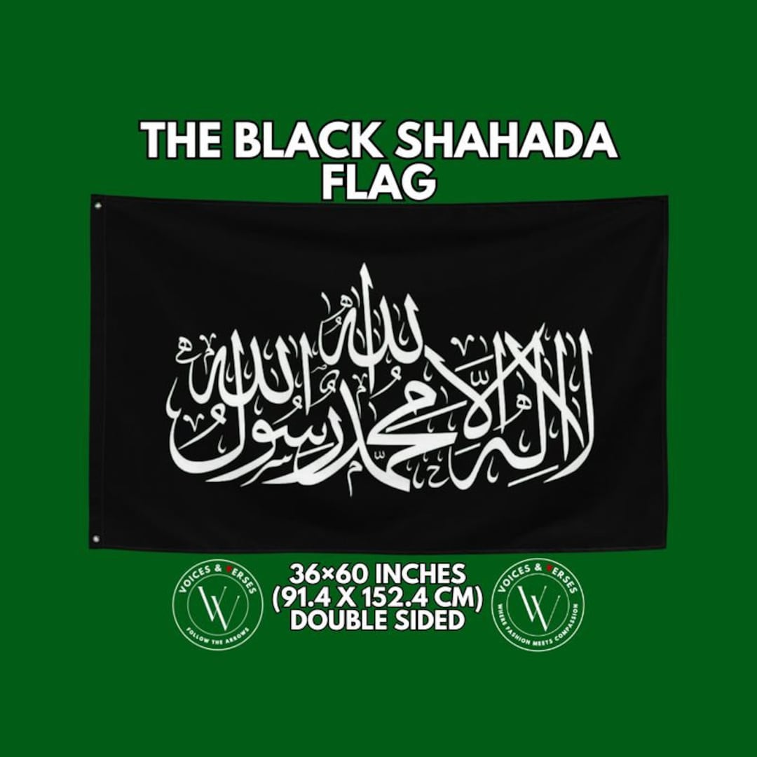 The Black Shahada Flag 36×60 Inches (91.4 X 152.4 Cm)-global Shipping ...