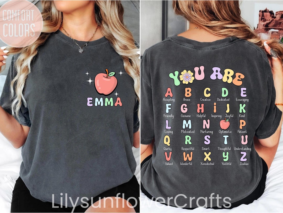 You Are Alphabet Shirt, Alphabet Shirt, ABC Shirt, Teacher Appreciation ...