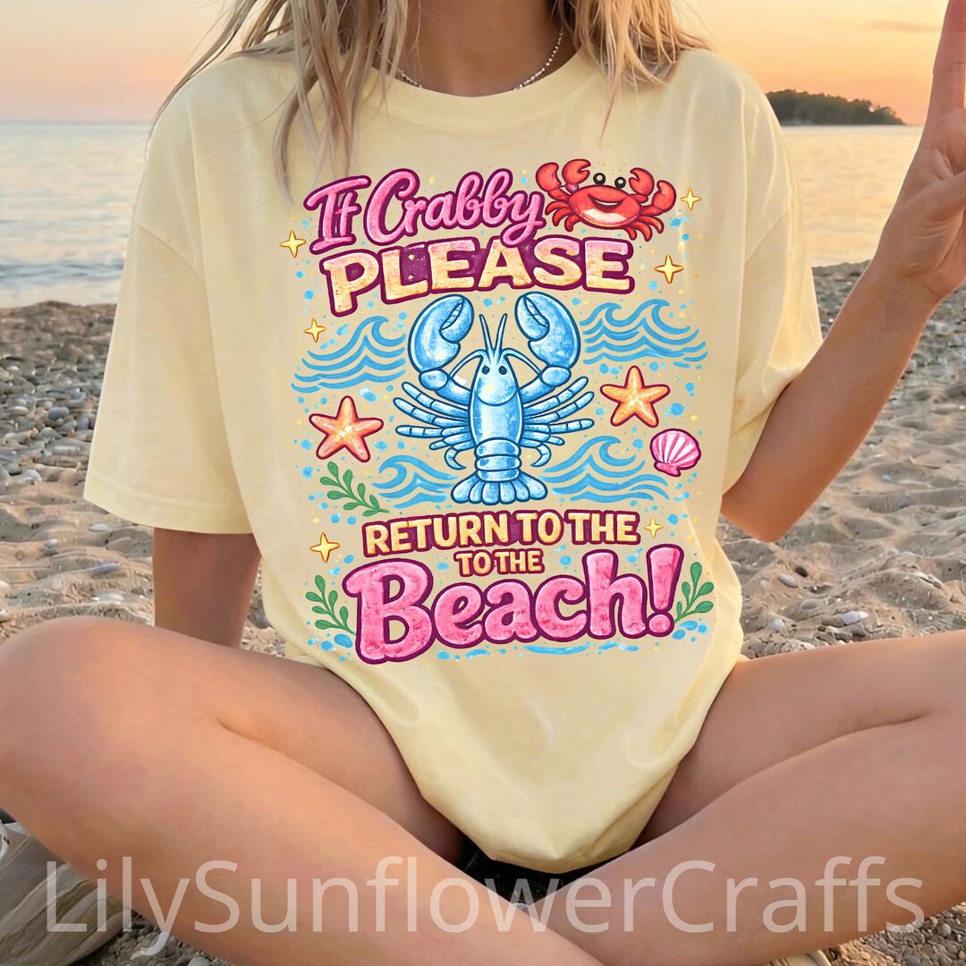 If Crabby Please Return to the Beach, Crabby Beach Png, Stay Salty Stay ...