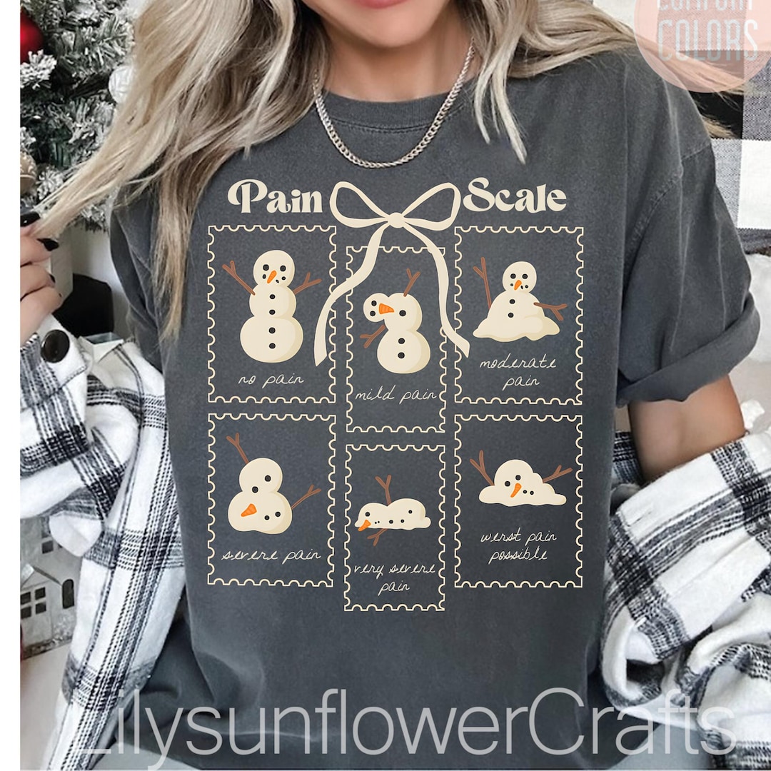 Snowman Pain Scale Shirt, Mental Health Shirt, Christmas Snowman Nurse ...