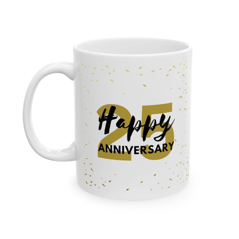 25th Anniversary Ceramic Mug, White and Gold, Celebrating 25 Years ...