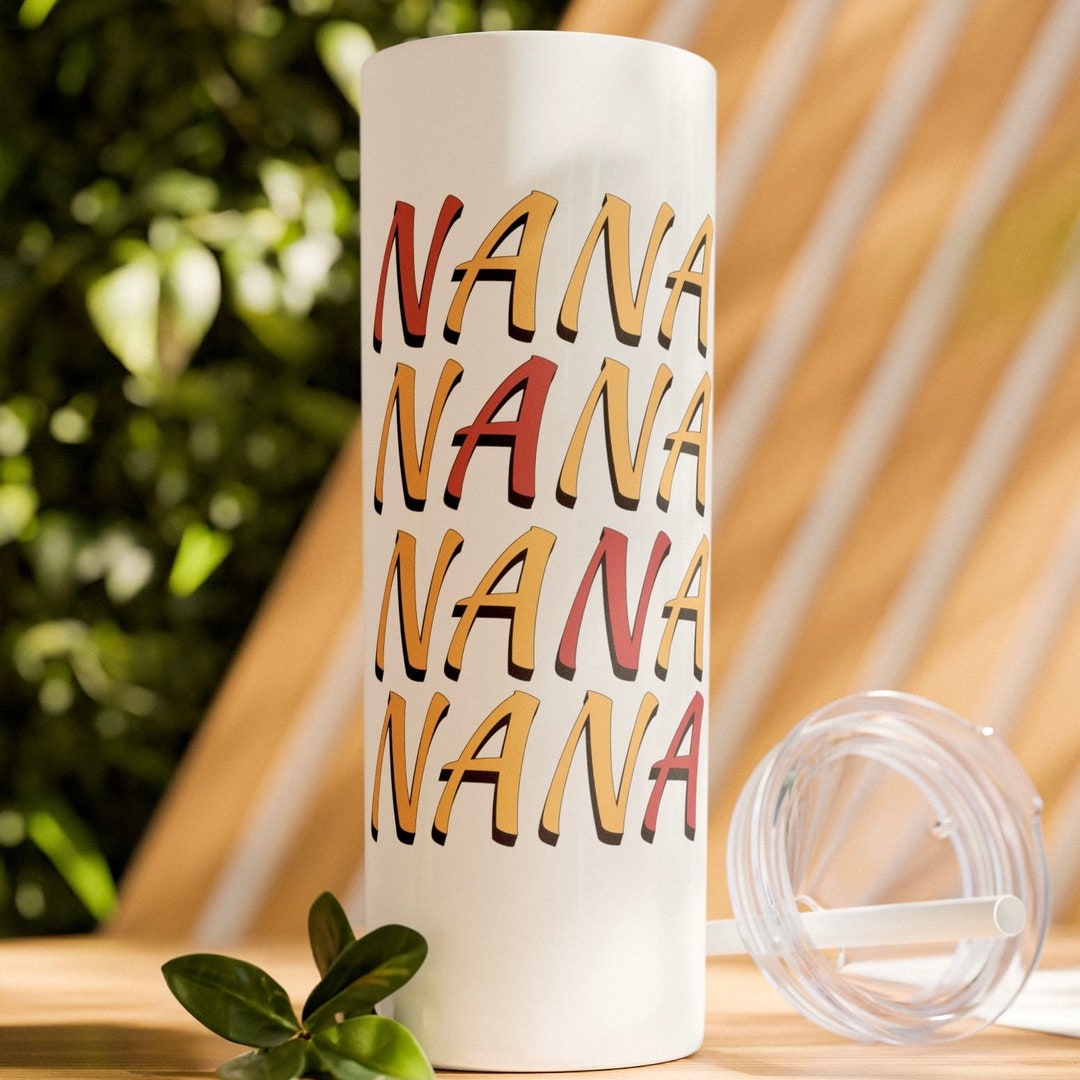 NANA Skinny Tumbler With Straw, Gift for Nana, Nana Cup, Grandparents ...