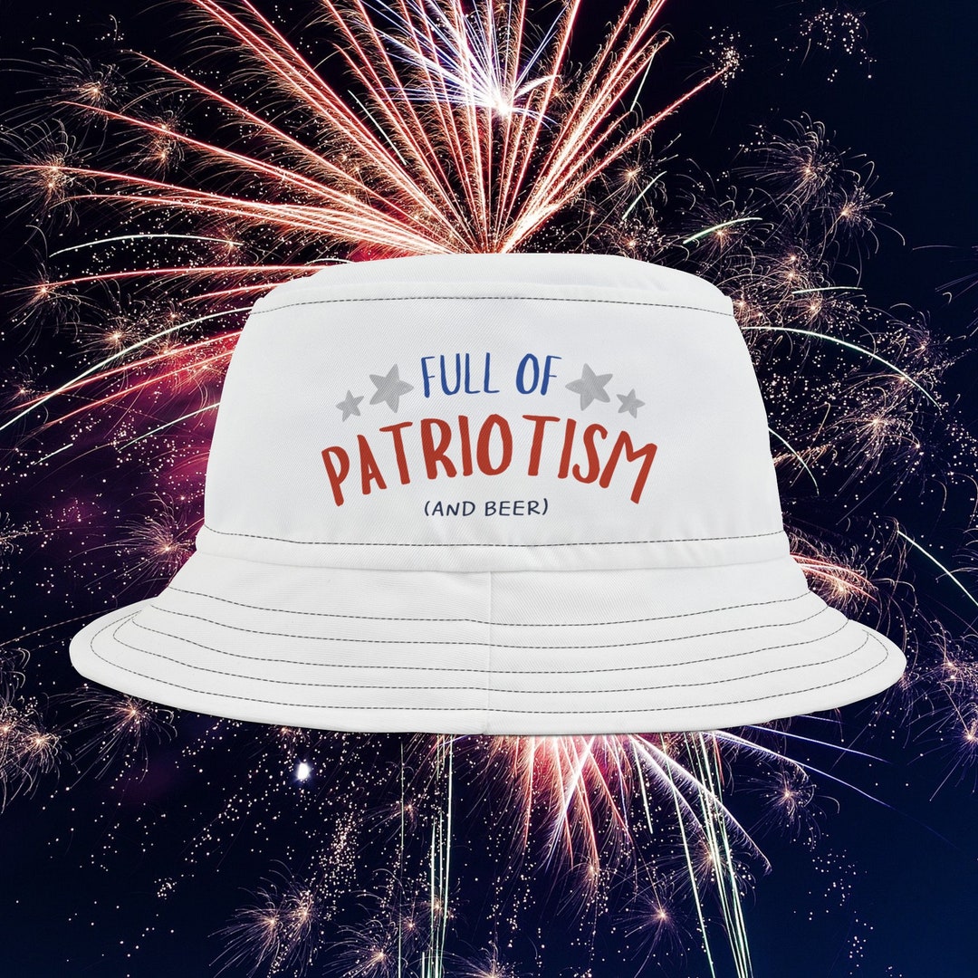 Full of Patriotism and Beer Bucket Hat, Great for Summer, Beach Hat ...