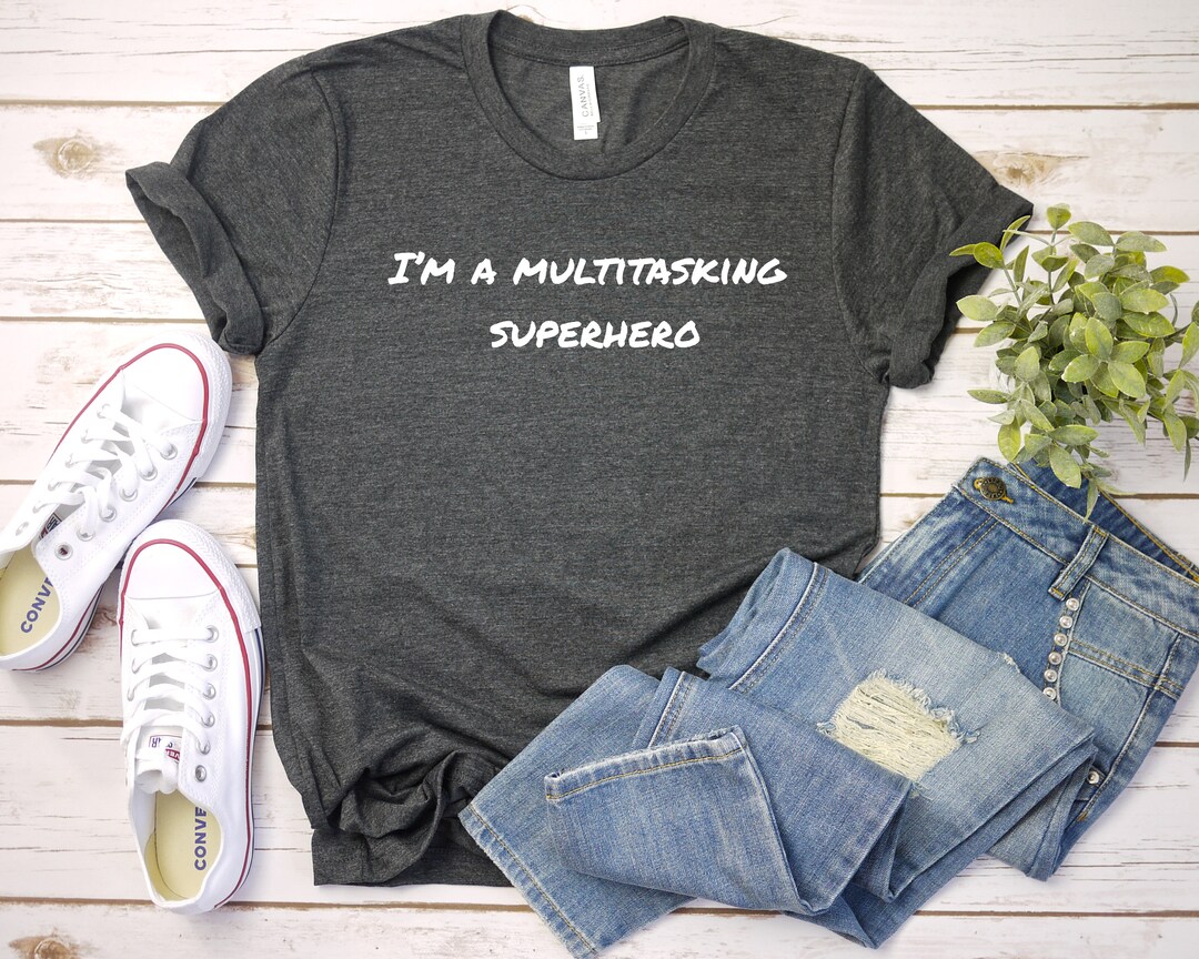 Im a Multitasking Superhero, Women's T-shirt, Tee, Short Sleeve Shirt ...