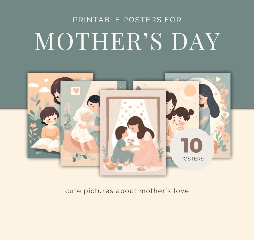 11 Printable Posters for Mothers Day, Cute Pictures With Mom ...