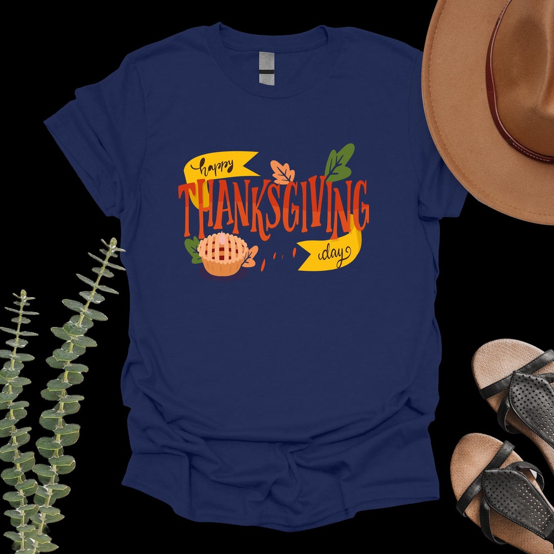 Happy Thanksgiving T-shirt, Happy Thanksgiving Tee, Thanksgiving Dinner ...