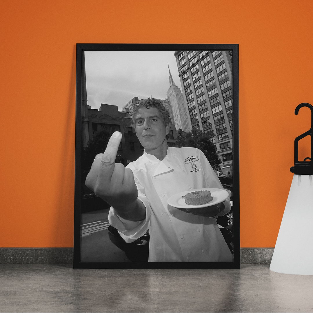 Anthony Bourdain Middle Finger, Anthony Bourdain Middle Finger Print ...