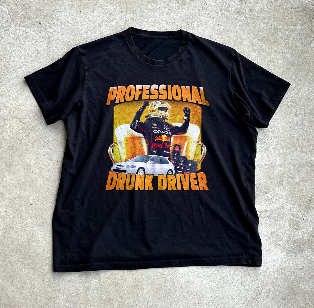 Professional Drunk Driver T-shirt, Drinking and Driving Tee, Hand Me My ...