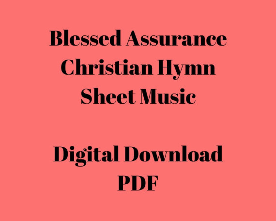 Blessed Assurance Christian Hymn Sheet Music Digital Download PDF ...