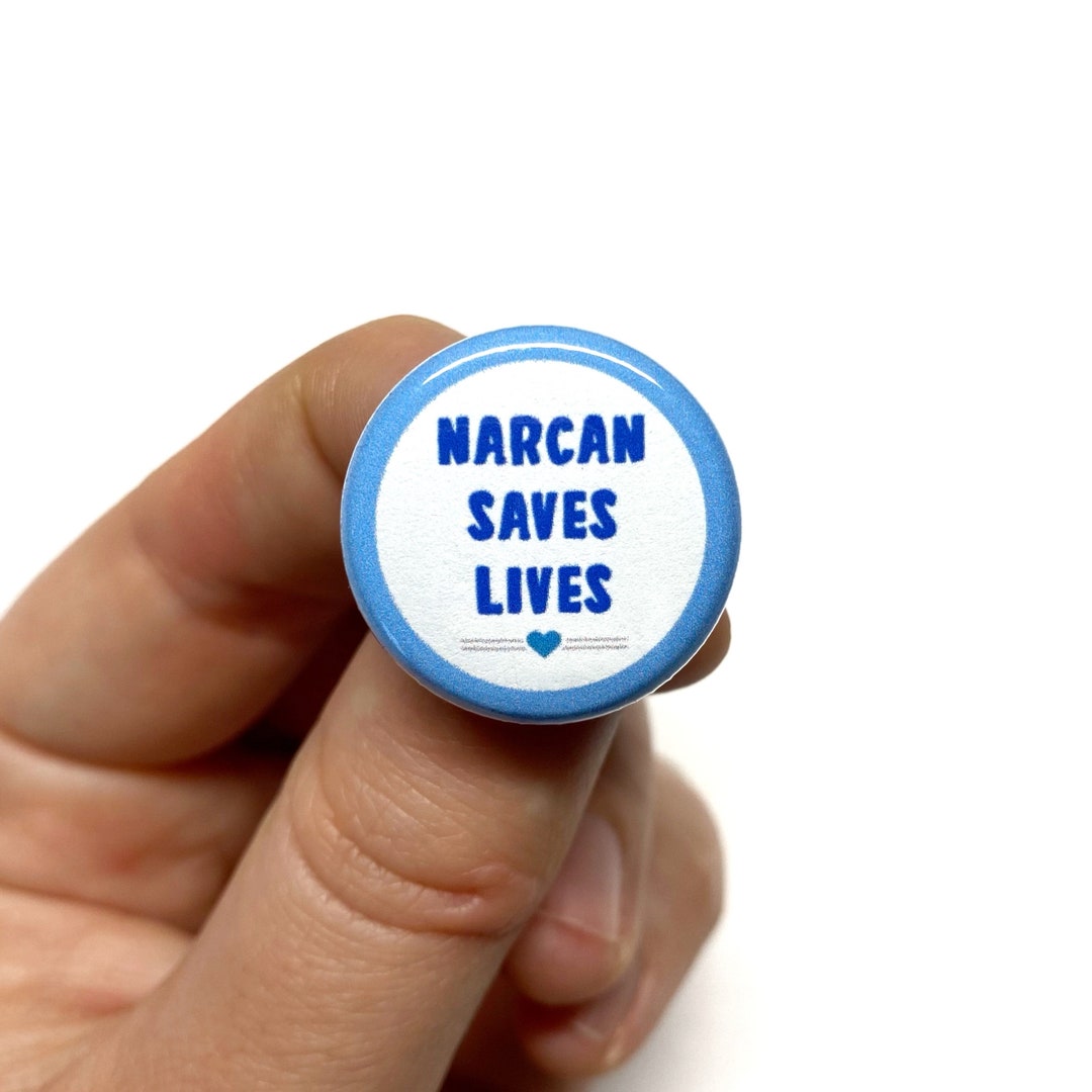 Narcan Saves Lives Pin-back Button - Etsy