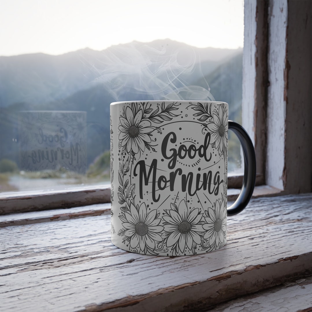 Daisy "good Morning" Color Morphing Mug , 11oz, Floral / Coffee / Gift ...