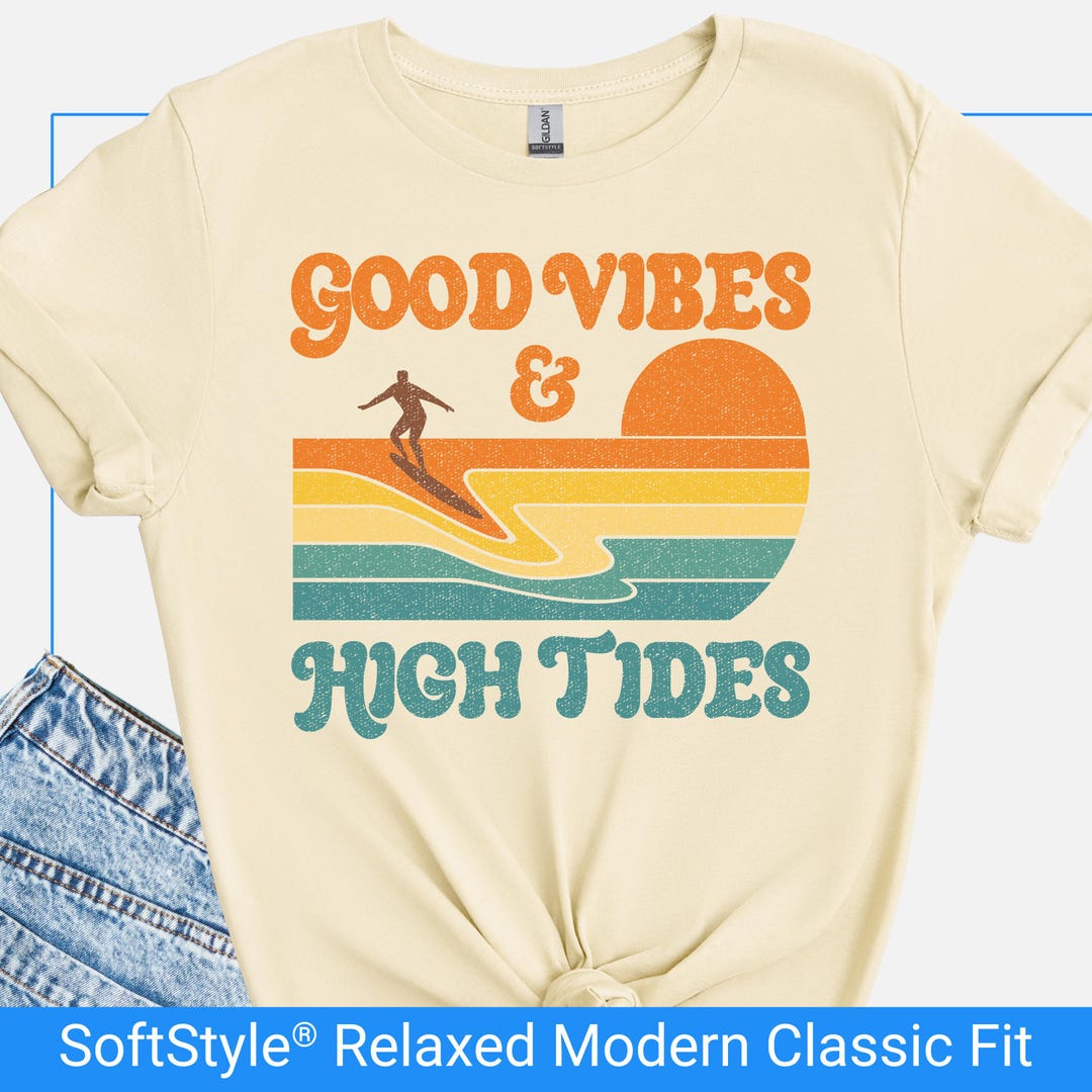 Good Vibes High Tides Shirt, Retro Surf Sunset Tee, 70s Beach Graphic T ...