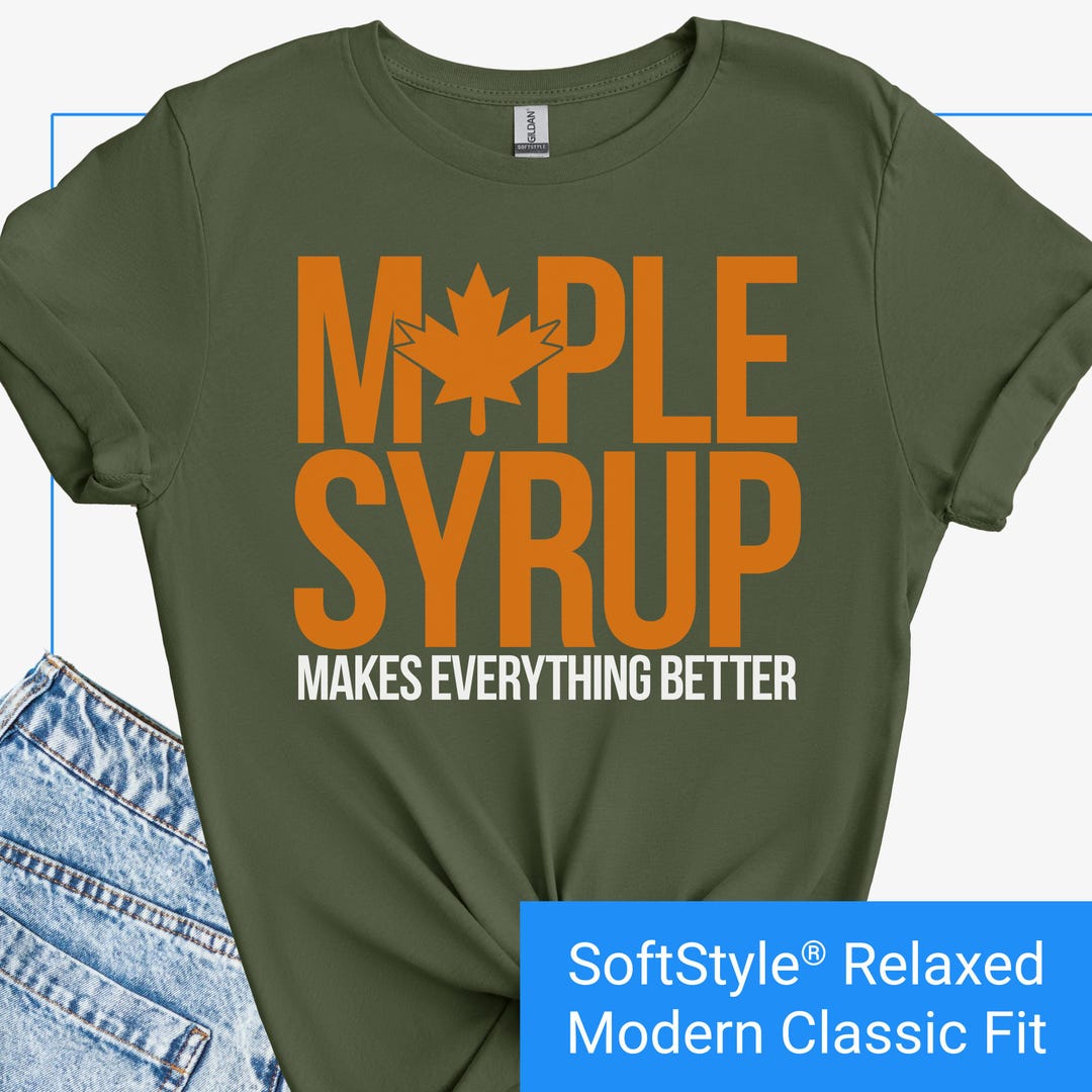 Maple Syrup Shirt for Women, Maple Syrup Gift, Funny Maple Shirt for ...