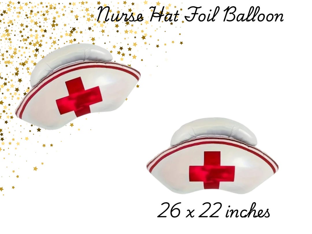 Nailed It Nursing Grad Balloon, Ready to Call the Shots, Nurse Hat Foil ...