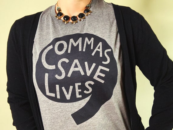 Comma Shirt Grammar Humor Teacher Shirt Grammar Police | Etsy