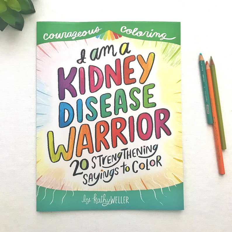 Kidney Coloring Book Kidney Disease Book Kidney Disease Warrior ...