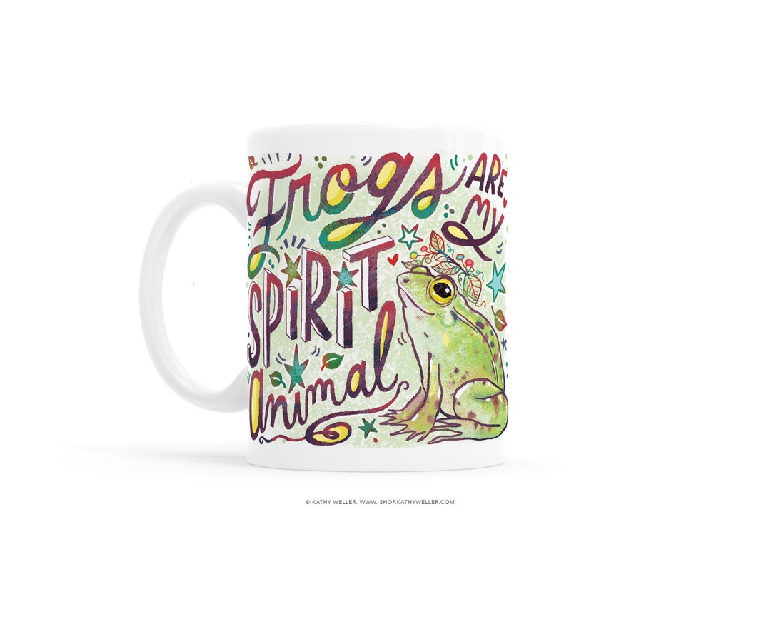 Frog Mug - Frog Gift - Green Tree Frog - Spirit Animal Mug - Frogs Are ...