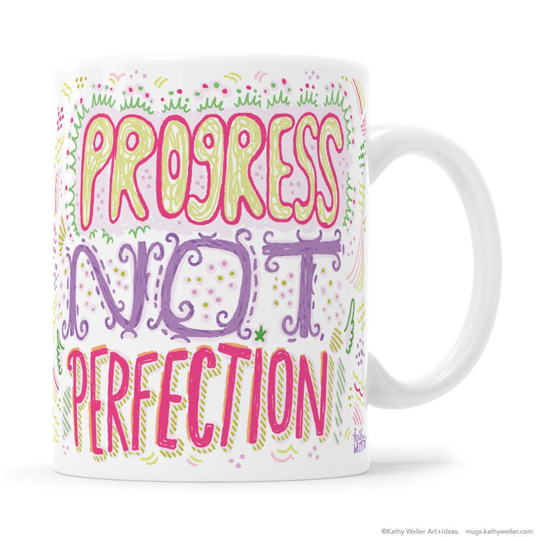 Progress Not Perfection Mug Motivational Mug Inspirational Mug ...